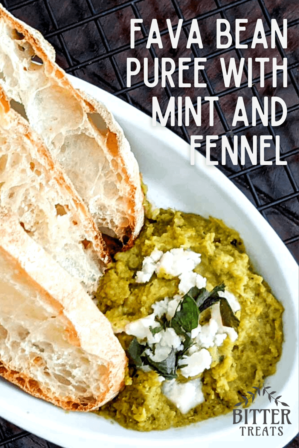 Fava Bean Purée with Fennel and Mint • BITTERTREATS